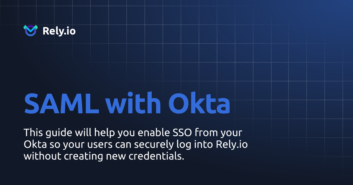 SAML with Okta | Rely.io